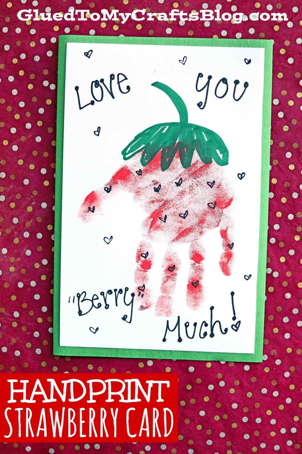 "Berry Much" Handprint Strawberry Card