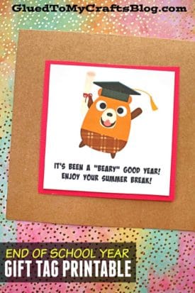 Free End of School Year Gift Tag Printables For You To Enjoy!