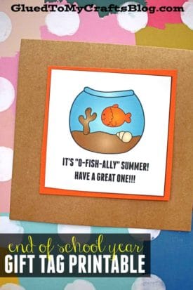 Free End of School Year Gift Tag Printables For You To Enjoy!