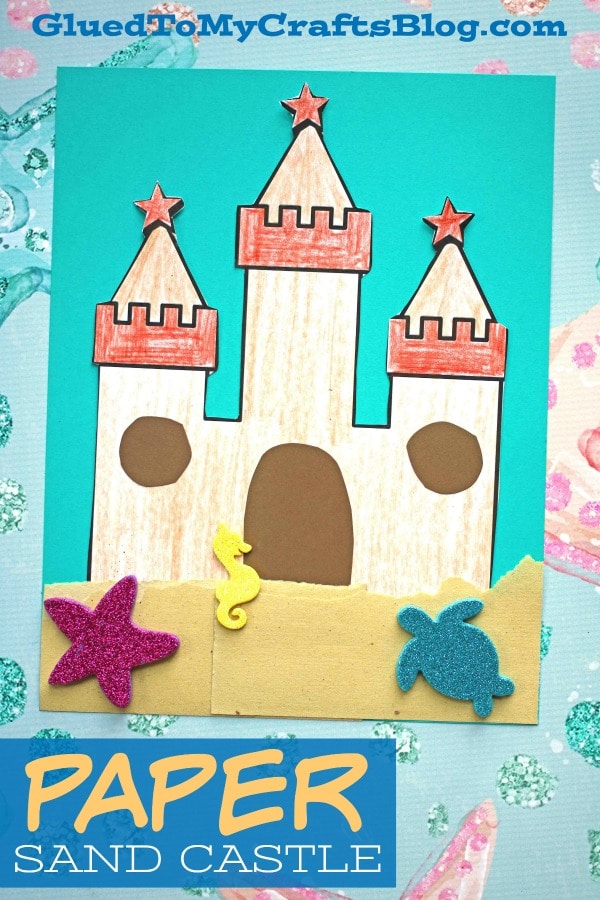 Paper Sand Castle Art Project For Kids To Tackle This Summer!