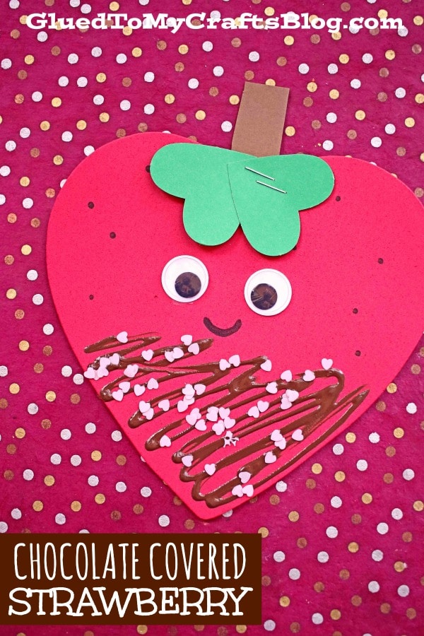 Chocolate Covered Strawberry Craft