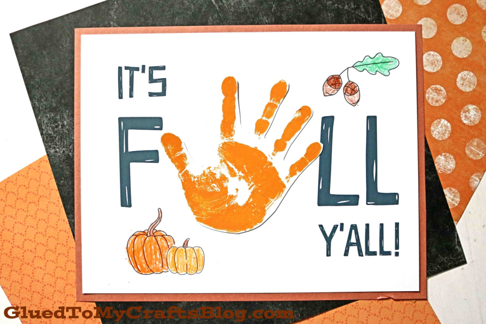 It's Fall Y'all Handprint Keepsake