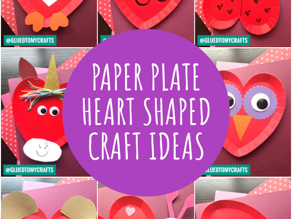 15 Paper Plate Heart Craft Ideas