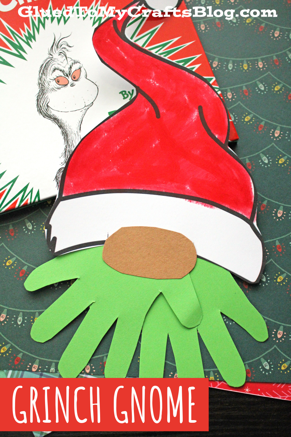 Handprint Grinch Gnome Craft Idea For Christmas