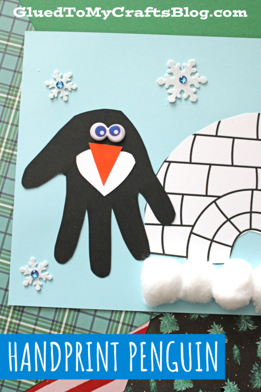 Super Easy Handprint Penguin & Igloo Craft - Glued To My Crafts