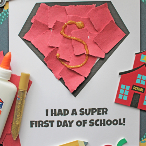 Torn Paper "I Had A Super First Day of School" Craft