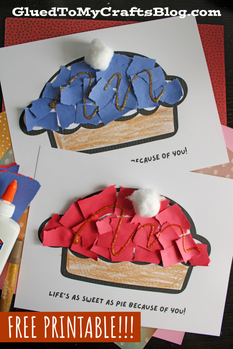 Torn Paper Pie Craft Idea - Life’s As Sweet As Pie Because of You Printable